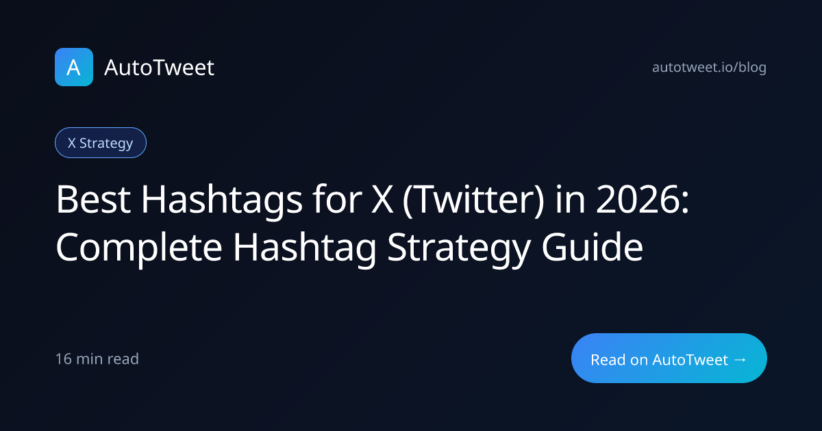 Best Hashtags for X (Twitter) in 2026: Complete Hashtag Strategy Guide ...